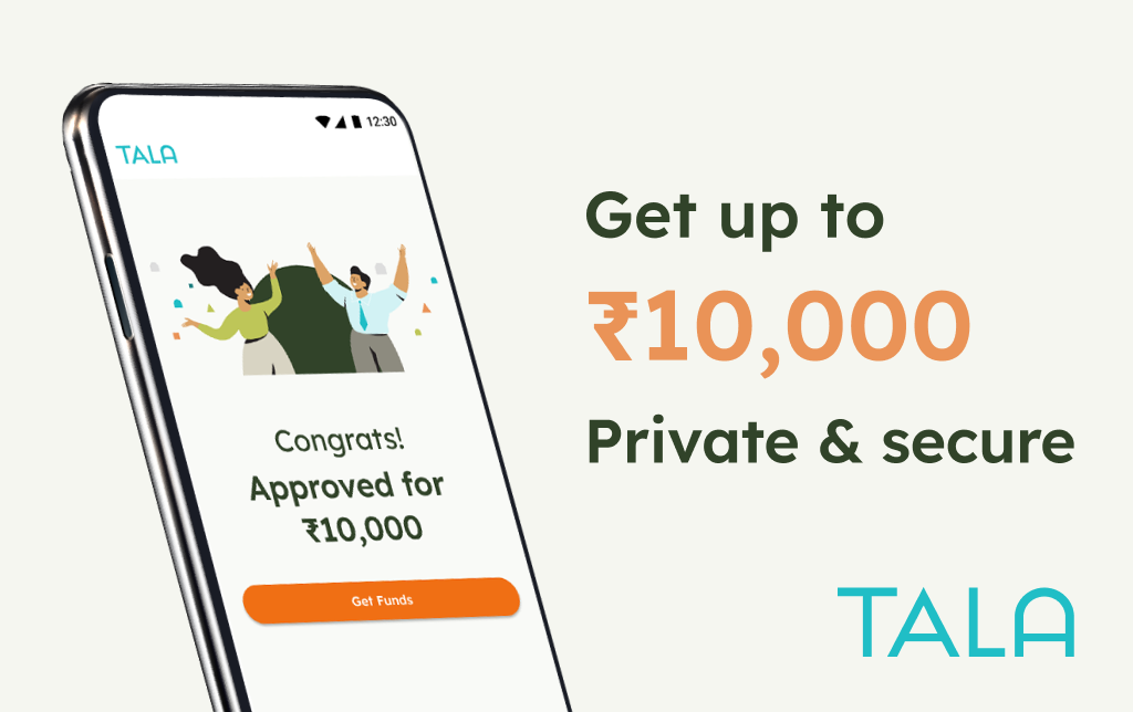 ₹1,000 - ₹10,000 Instant Personal Loans | Tala Loan App India